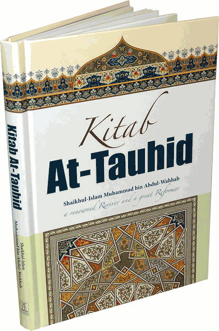 Kitab At-Tauhid (Full Color Edition) The Book of Tawheed (Oneness of ...