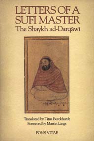 Letters of a Sufi Master : The Shaykh ad-Darqawi