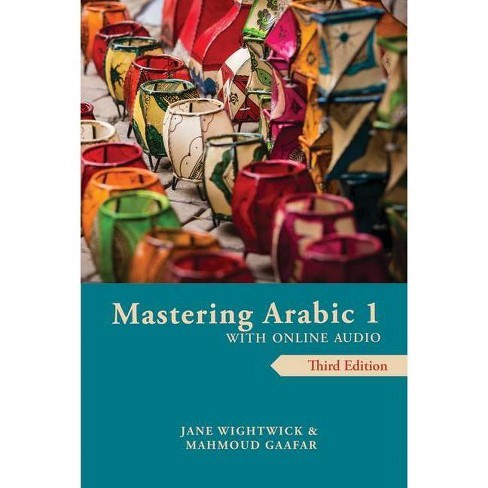 Mastering Arabic : Book and CD Pack : With 2 Audio CDs (Jane Wightwick ...