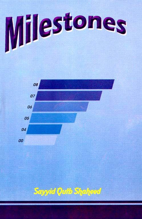 Milestones : English Translation (Sayyid Qutb / Syed Qutb)