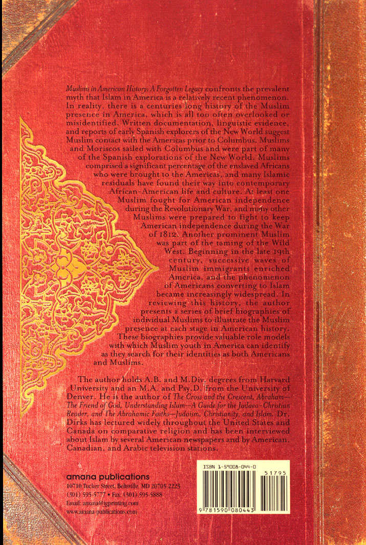 Muslims in American History : A Forgotten Legacy (Dr. Jerald F. Dirks)