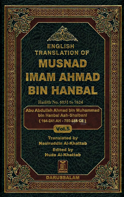 Musnad Imam Ahmad Bin Hanbal (Volume 5 Only) Nasiruddin Al-Khattab