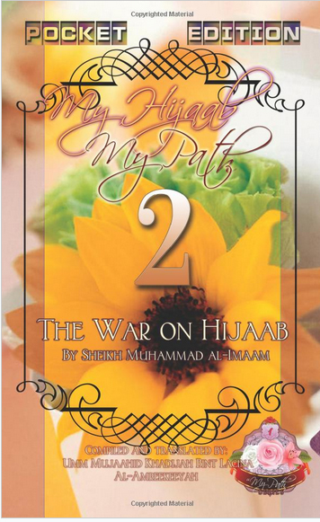 My Hijaab My Path, Book 2, Pocket Edition (Umm Mujaahid Khadijah Bint ...
