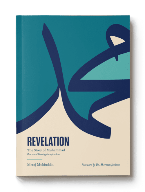 Revelation : The Story of Muhammad, peace and blessings be upon him : A ...