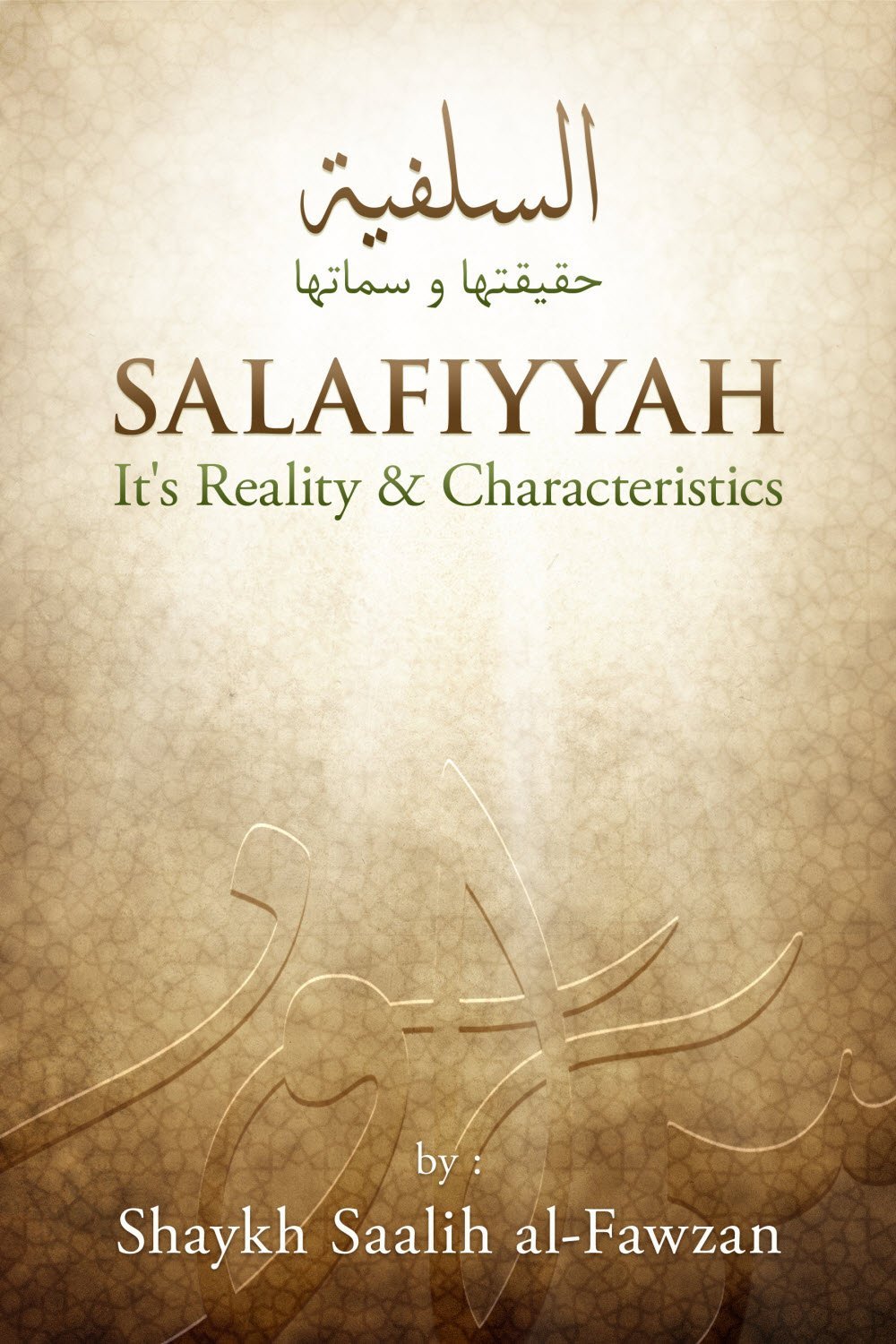 Salafiyyah, its Reality & Characteristics (Shaykh Saalih al Fawzan)