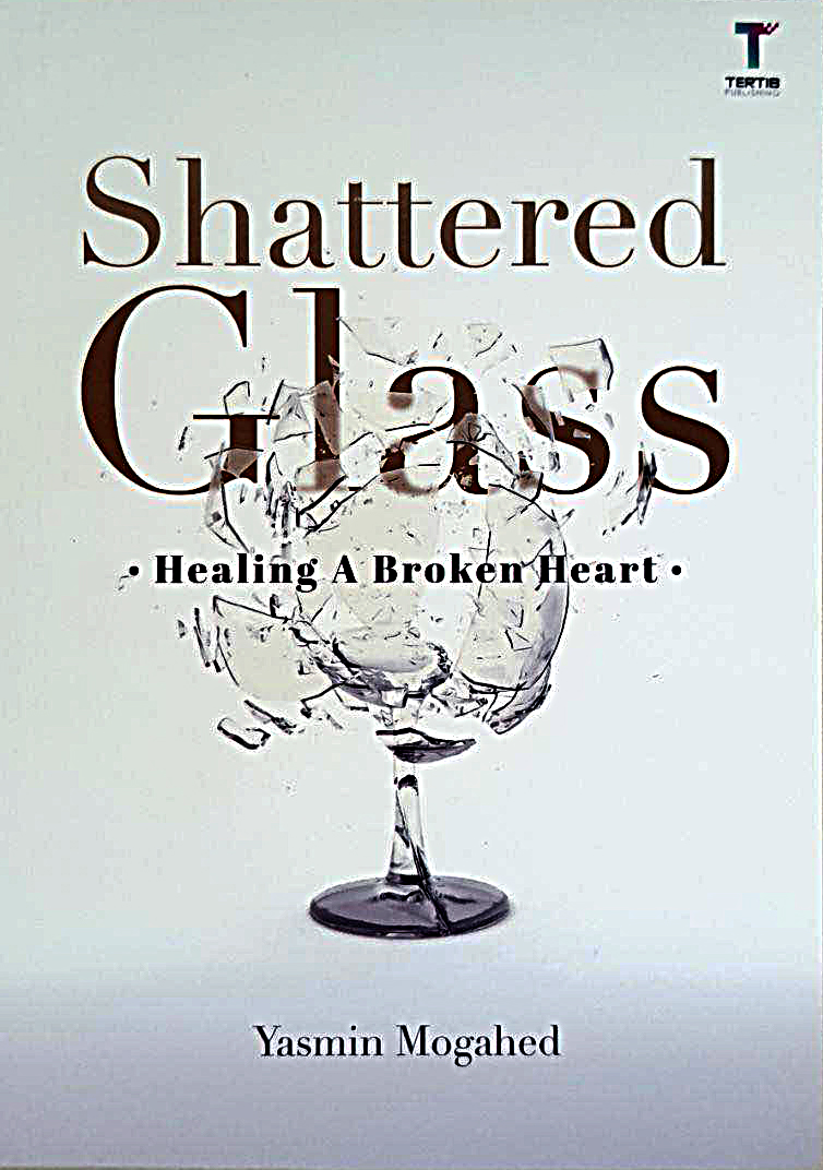 Shattered Glass, Healing a Broken Heart (Yasmin Mogahed)