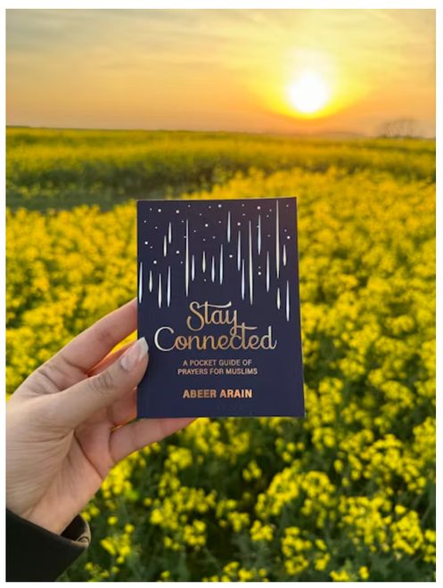 Stay Connected : A Pocket Guide of Prayers for Muslims (Abeer Arain)