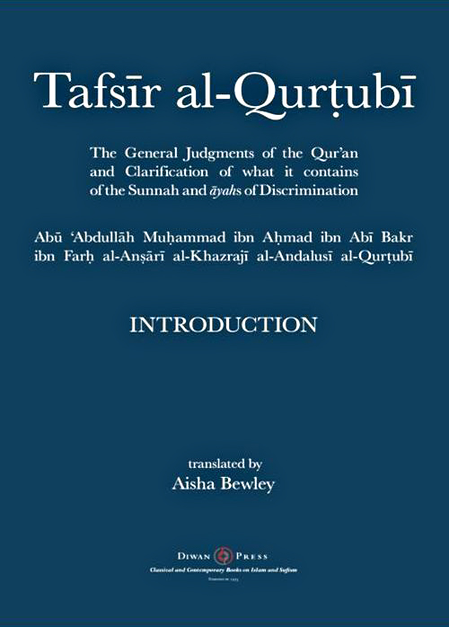 Tafsir Al-Qurtubi - Introduction: The General Judgments of the Qur'an ...