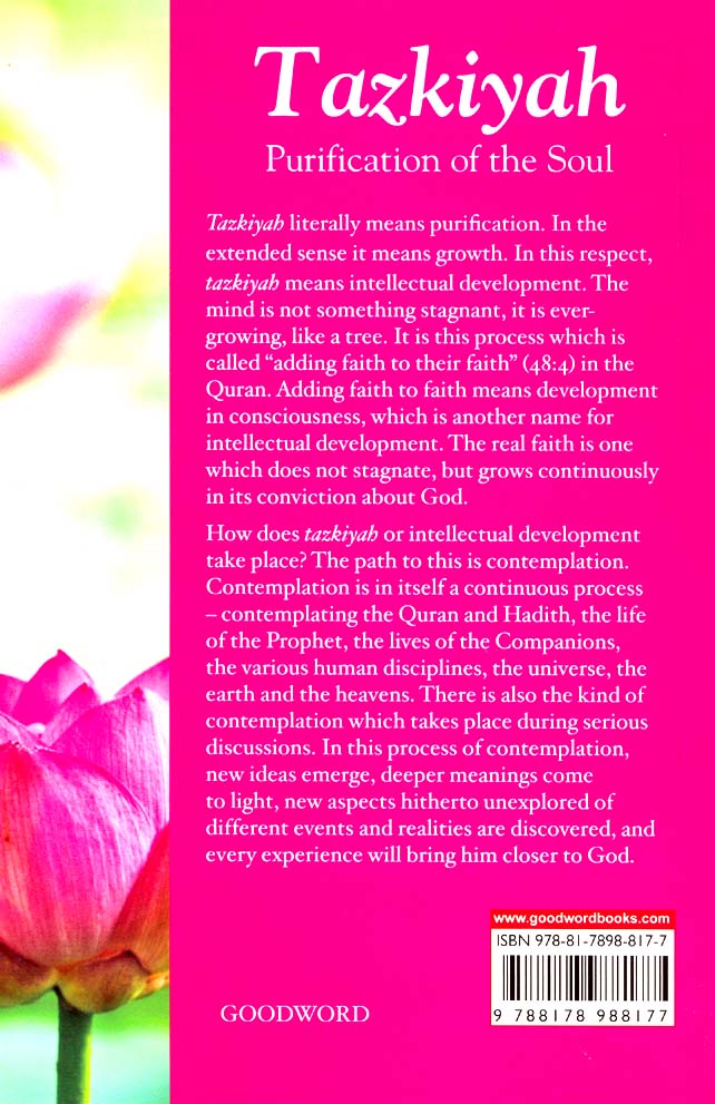 Tazkiyah : Purification of the Soul (Maulana Wahiduddin Khan)