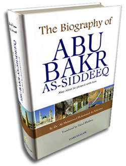 The Biography of Abu Bakr As-Siddeeq (Dr. Ali Muhammad As-Sallaabee)