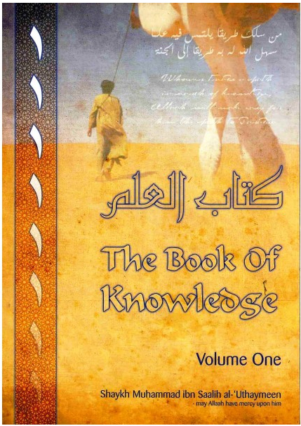 The Book of Knowledge (Shaykh Muhammad ibn Saaliah al Uthaymeen)