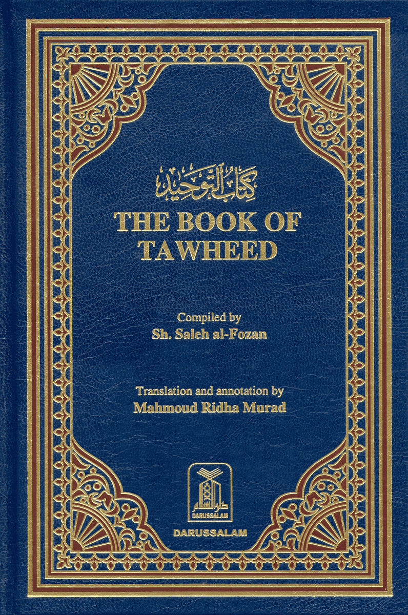 The Book of Tawheed (Oneness of Allah) Sh. Saleh al-Fozan