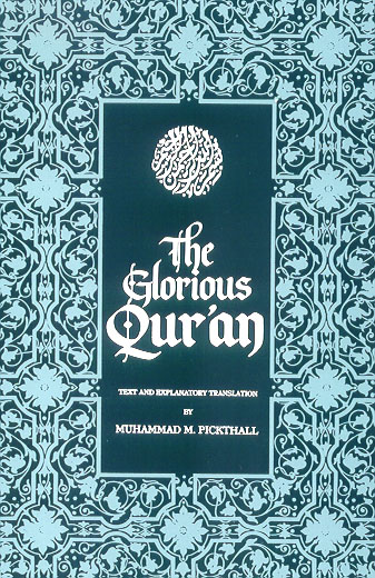 The Glorious Qur'an : Text and Explanatory Translation : Arabic with ...