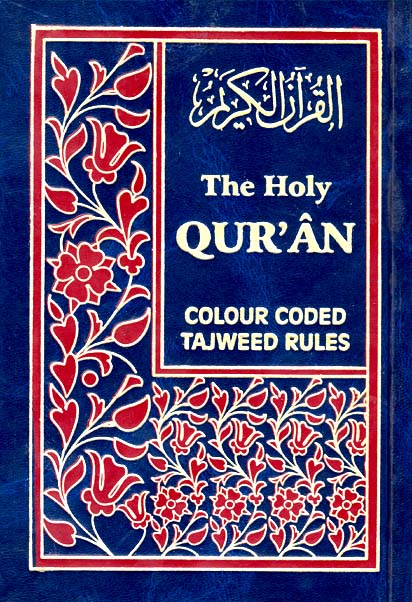 The Holy Qur'an : Colour Coded Tajweed Rules in Block Style Color Coding (Indian Pakistani ...