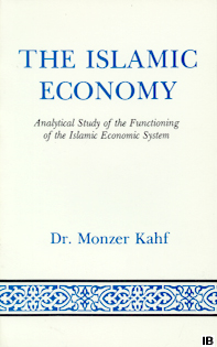 The Islamic Economy : Analytical Study of the Functioning of the ...