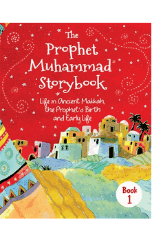The Prophet Muhammad Storybook - 2 (Saniyasnain Khan) Hardcover