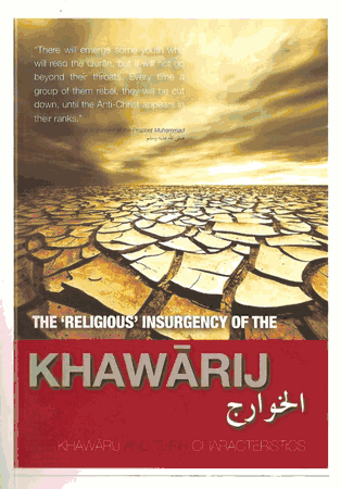 The 'Religious' Insurgency of the Khawarij : Their Khawarij and their ...