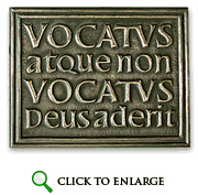 Wild Goose Studio 9" "Vocatus Atque Non Vocatus" Plaque