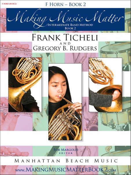 Making Music Matter Beginning & Intermediate Band Methods