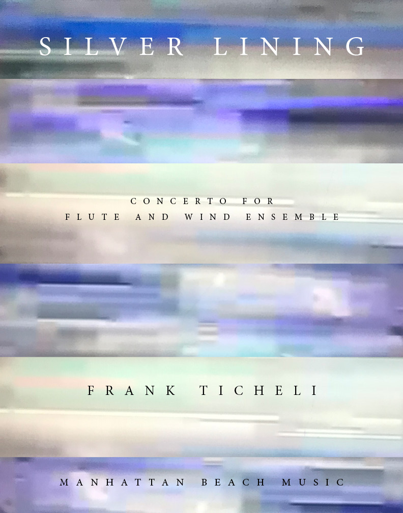 The Music of Frank Ticheli