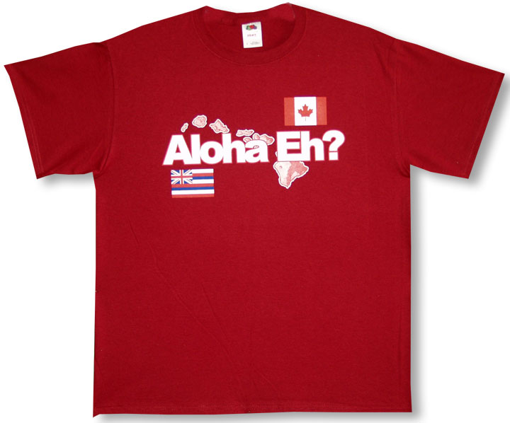 Aloha Eh? Cotton Tee Shirt