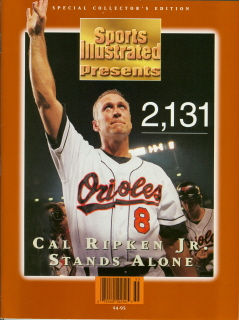 Sports Illustrated Collectors Edition, CAL RIPKEN'S 2131st Game
