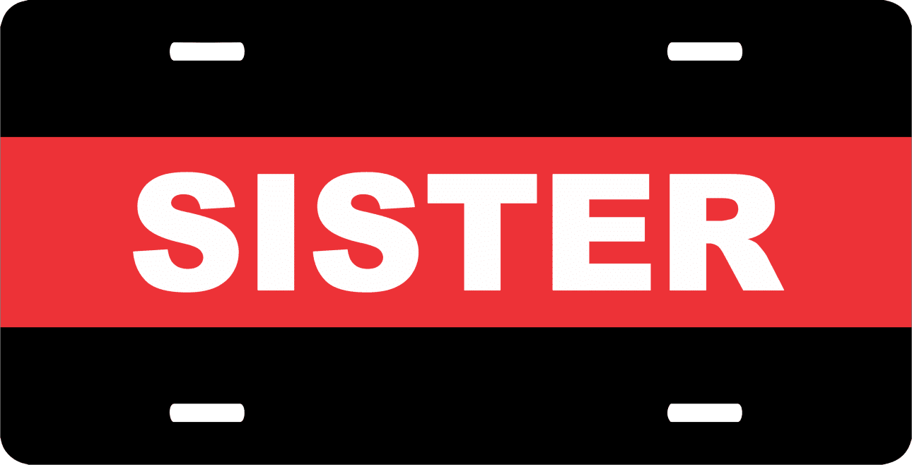 Firefighter Thin Red Line Sister License Plate
