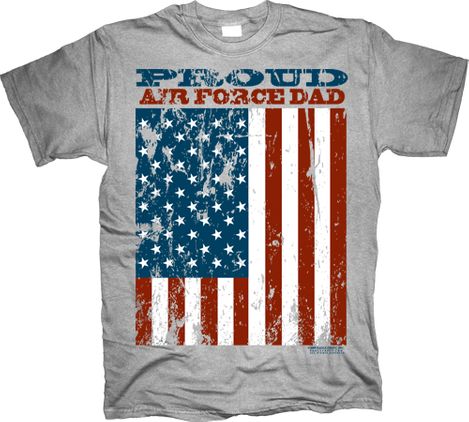 Proud Air Force Dad T Shirt - Distressed