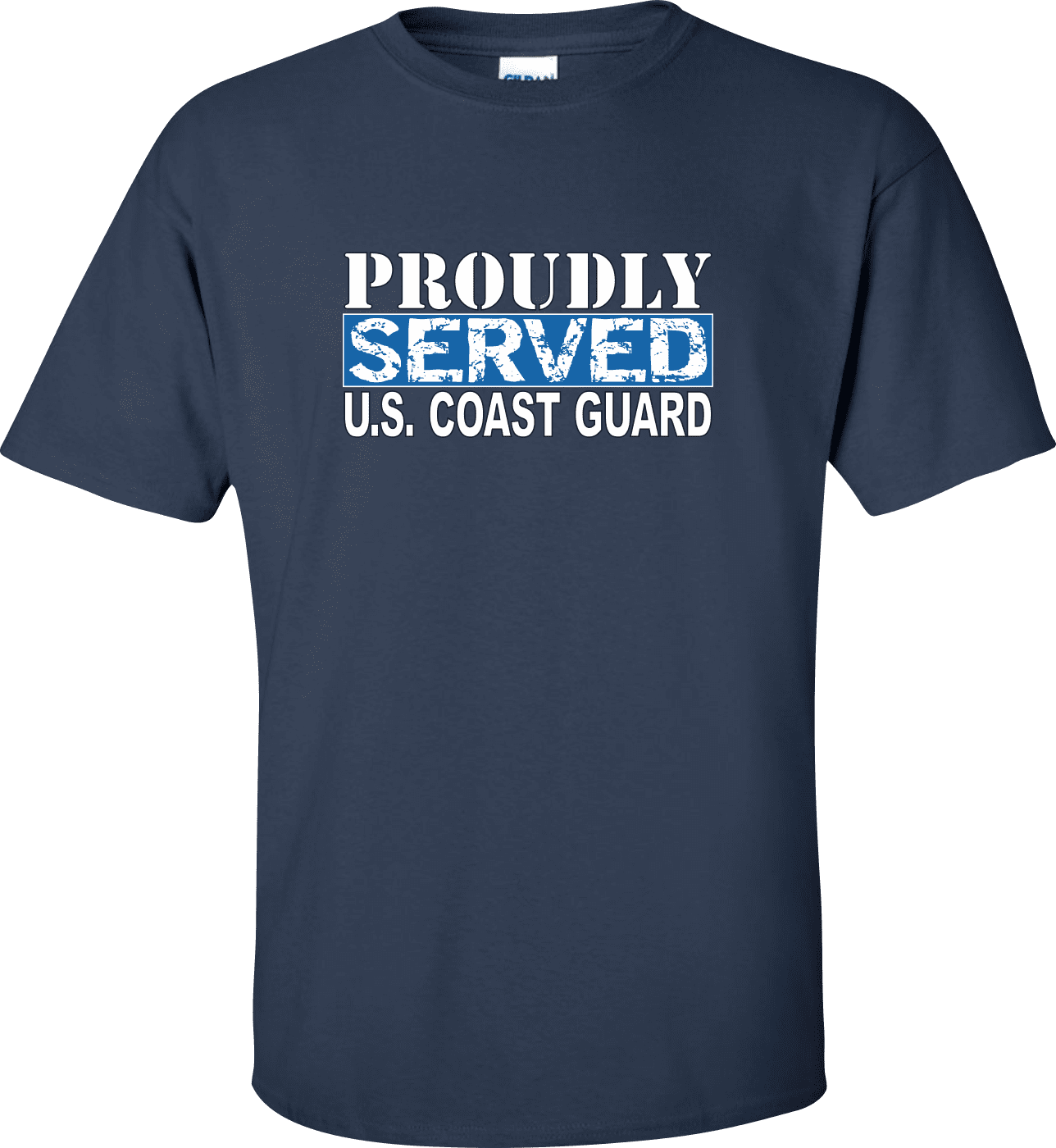 Proudly Served U.S. Coast Guard Shirt