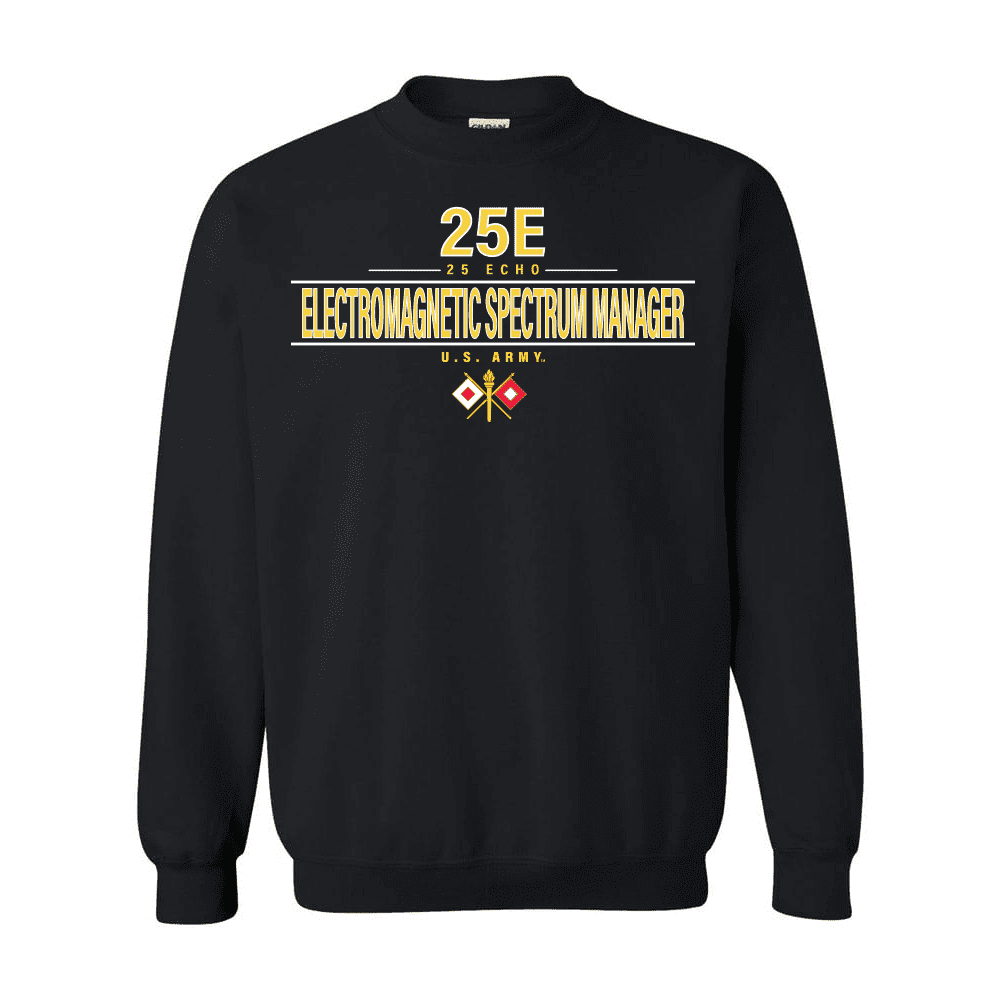 U.S. Army MOS 25e Electromagnetic Spectrum Manager Sweatshirt