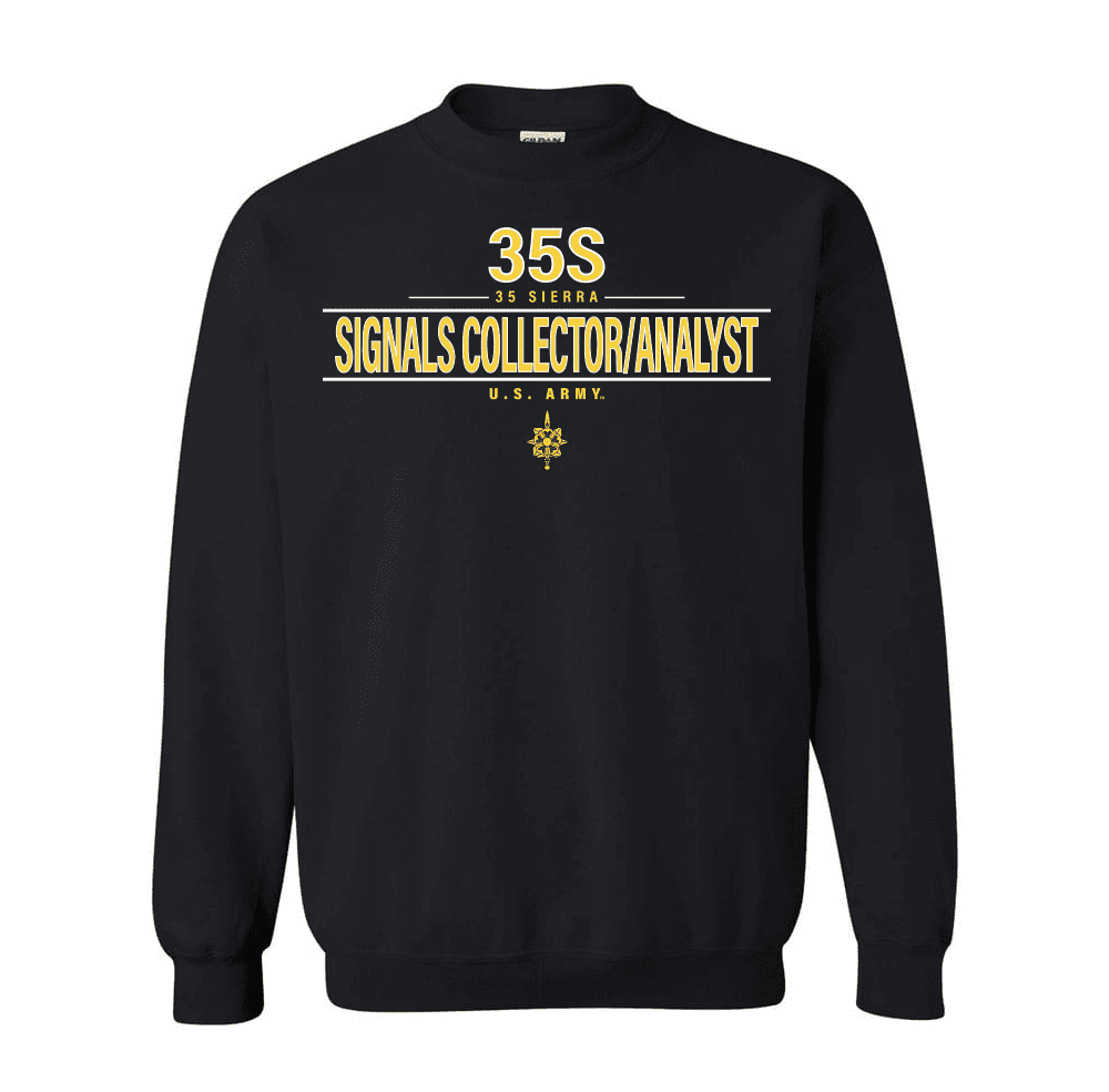 U.S. Army MOS 35s Signals Collector Analyst Sweatshirt