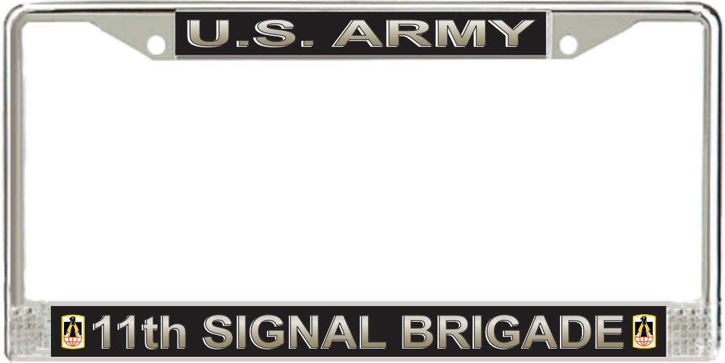 U.S. Army 11th Signal Brigade License Plate Frame