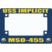USS Implicit MSO-455 Motorcycle Frame