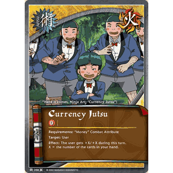 J-350 CURRENCY JUTSU Common Naruto Card