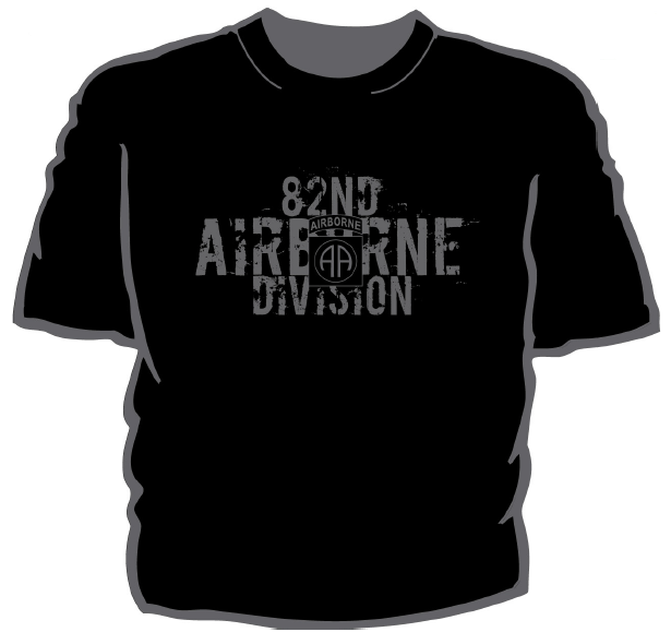 82nd Airborne All the Way T-Shirt - 82nd Airborne Division ...