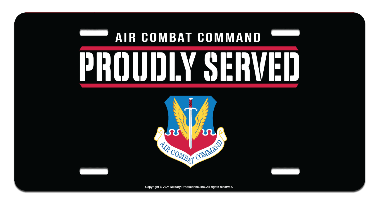 Air Combat Command Proudly Served License Plate - Proudly Served ...