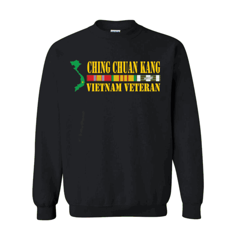 Ching Chuan Kang Vietnam Veteran Sweatshirt - Vietnam Veteran Duty ...