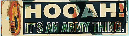 Hooah! It's An Army Thing Bumper Sticker - US Army Bumper Stickers ...