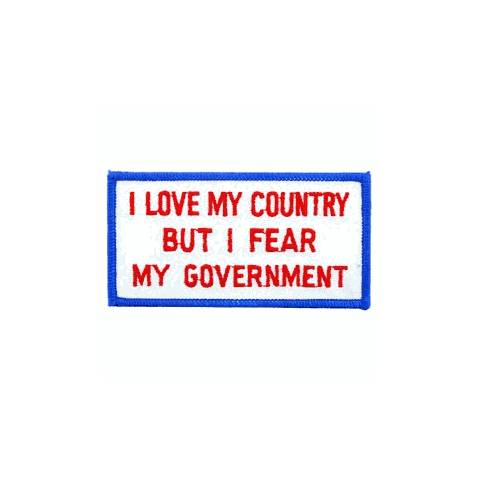 I Fear My Government Patch - New Patches - PriorService.com