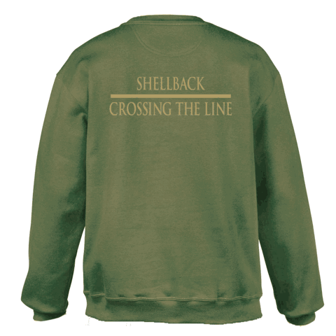 Shellback Crossing the Line OD Green Sweatshirt - US Navy Sweatshirts ...