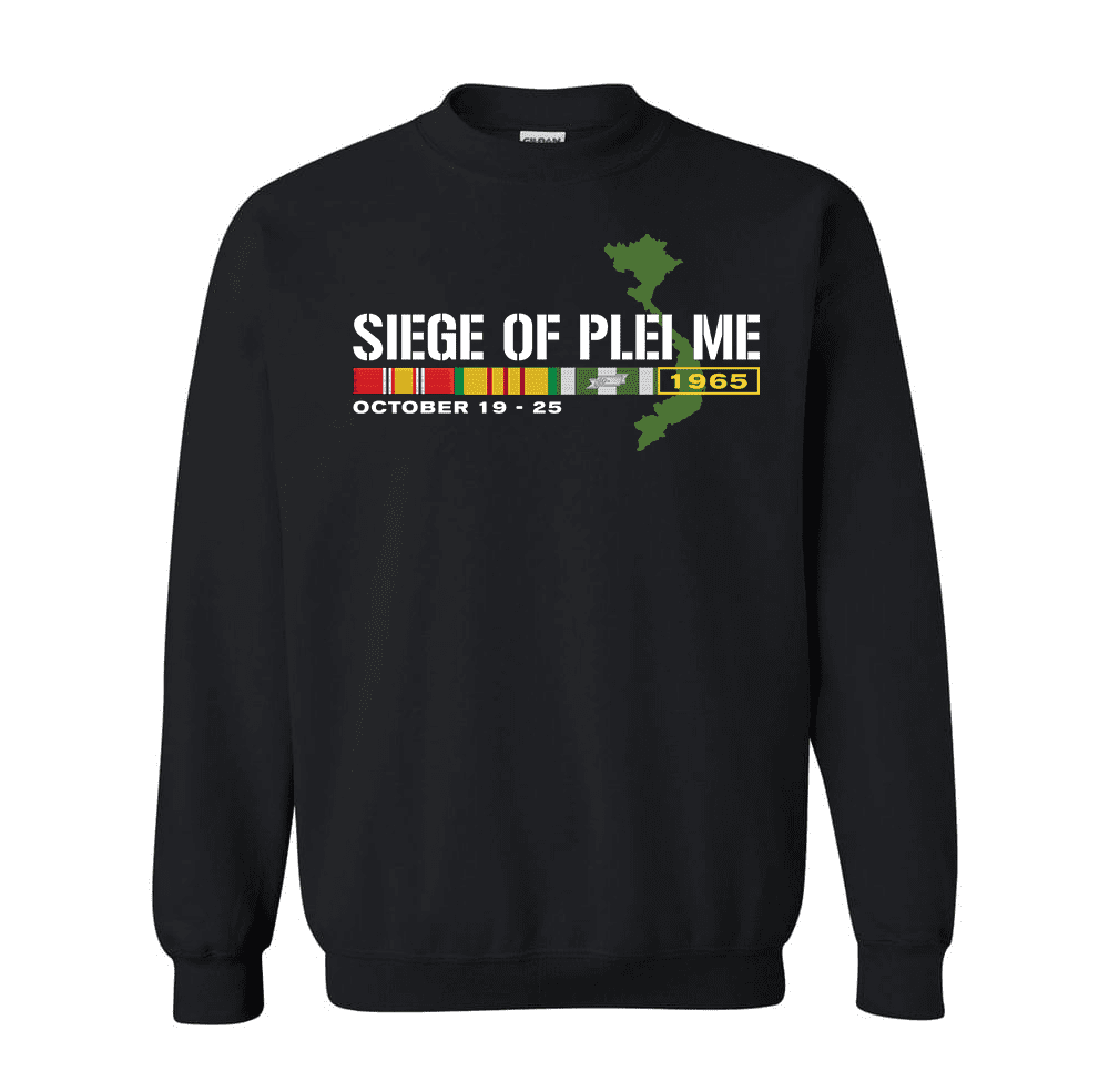Siege of Plei Me Vietnam Sweatshirt - Vietnam Battles & Operations ...