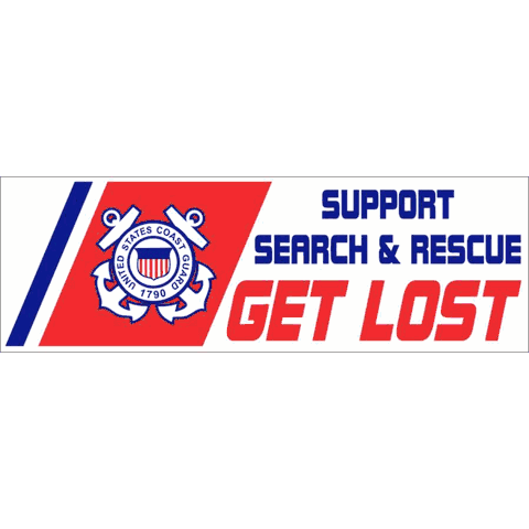 Support Search & Rescue GET LOST USCG Bumper Sticker - New Bumper ...