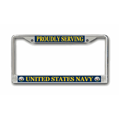 U.S. Navy Proudly Serving License Plate Frame - New U.S. Navy License ...