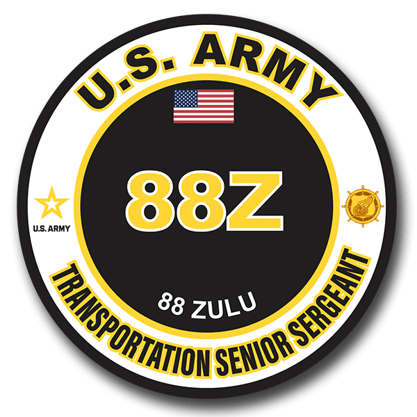 US Army 88Z Transportation Senior Sergeant MOS Decal
