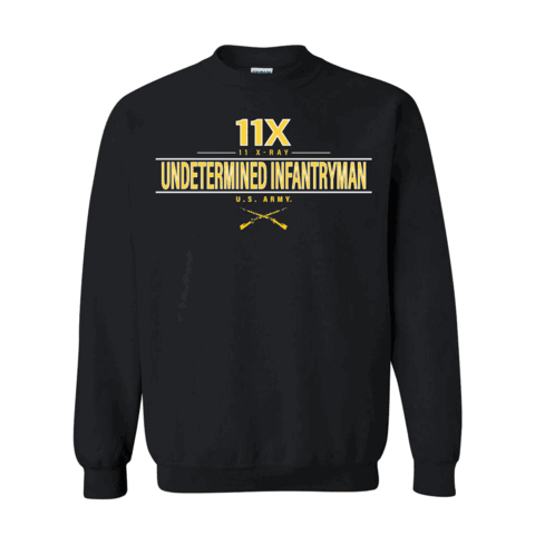 US Army MOS 11X Undetermined Infantryman Sweatshirt - US Army Infantry ...