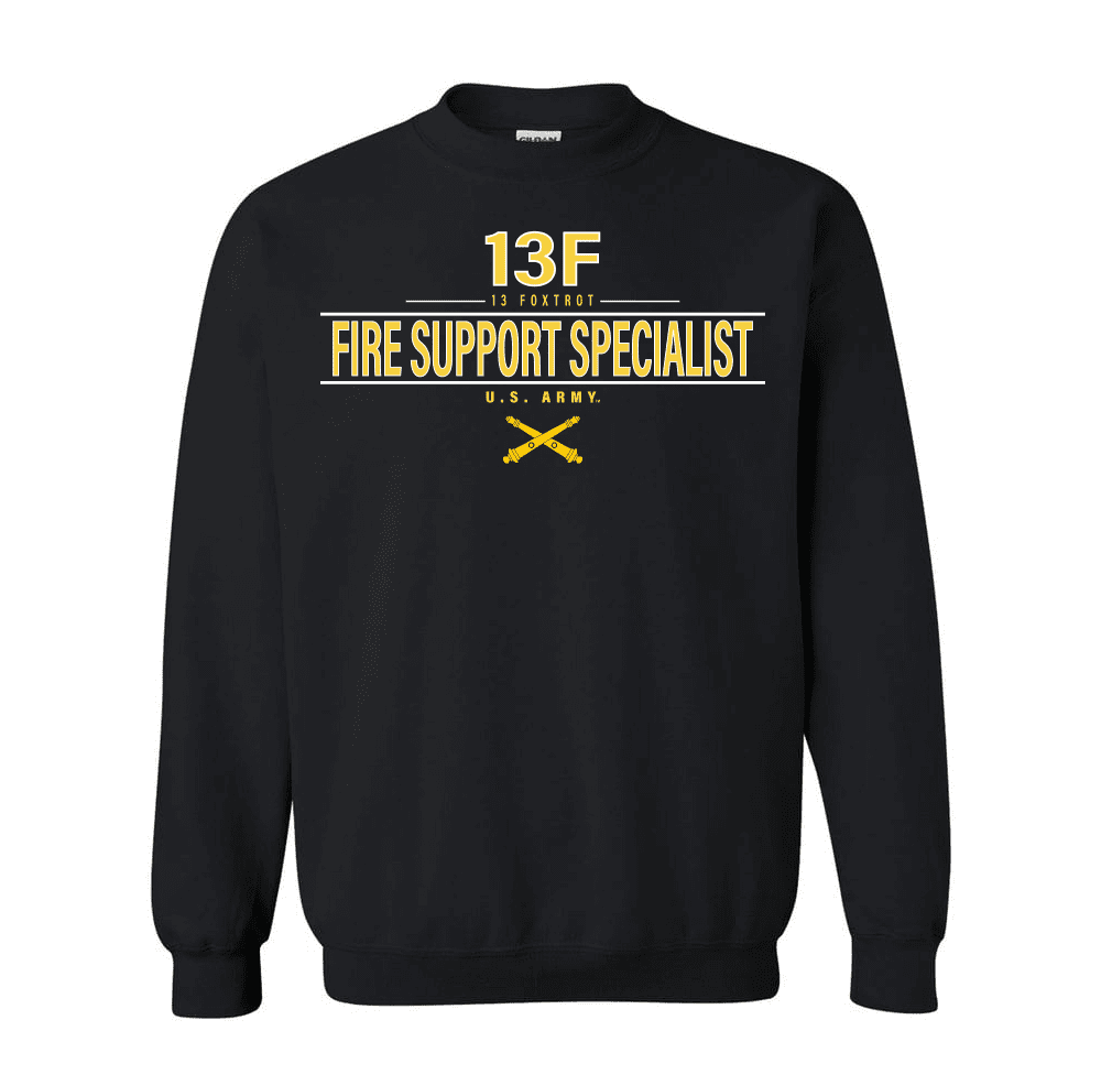 US Army MOS 13F Fire Support Specialist Sweatshirt - US Army Field ...