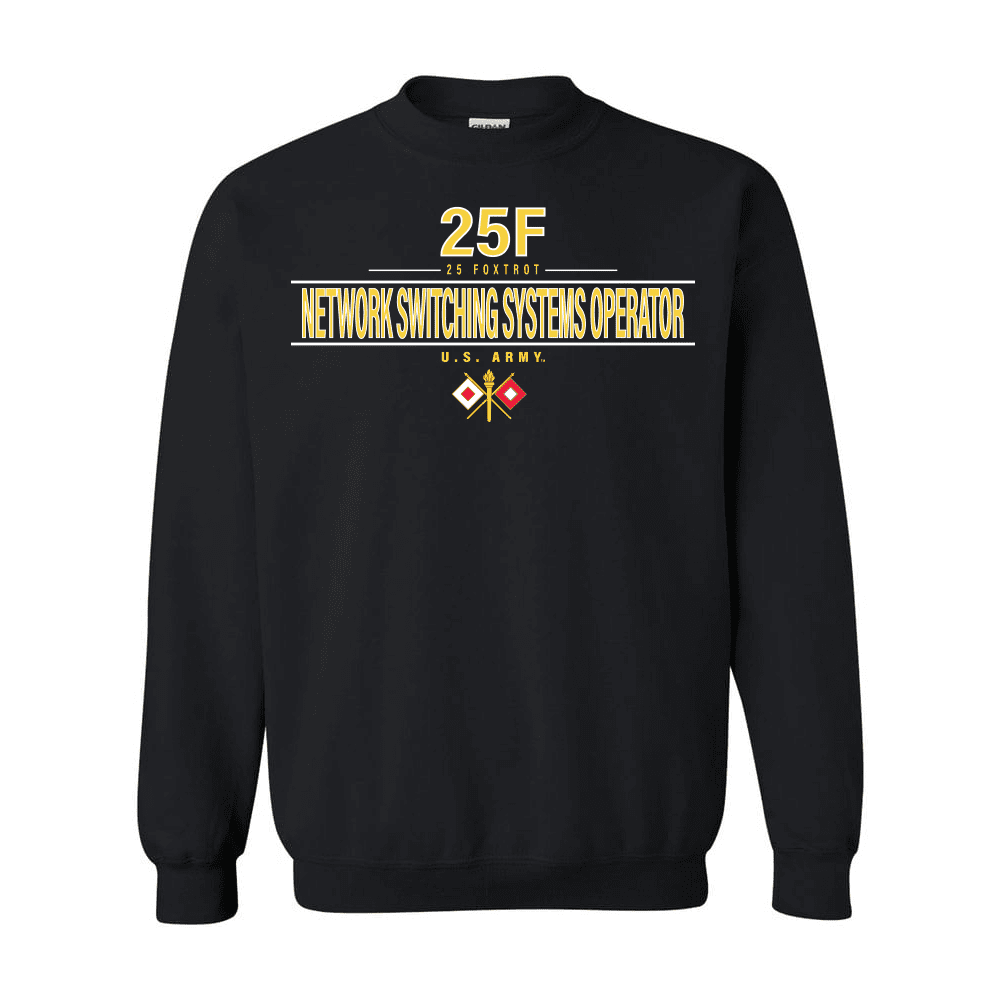 US Army MOS 25f Network Switching Systems Operator Sweatshirt - US Army ...