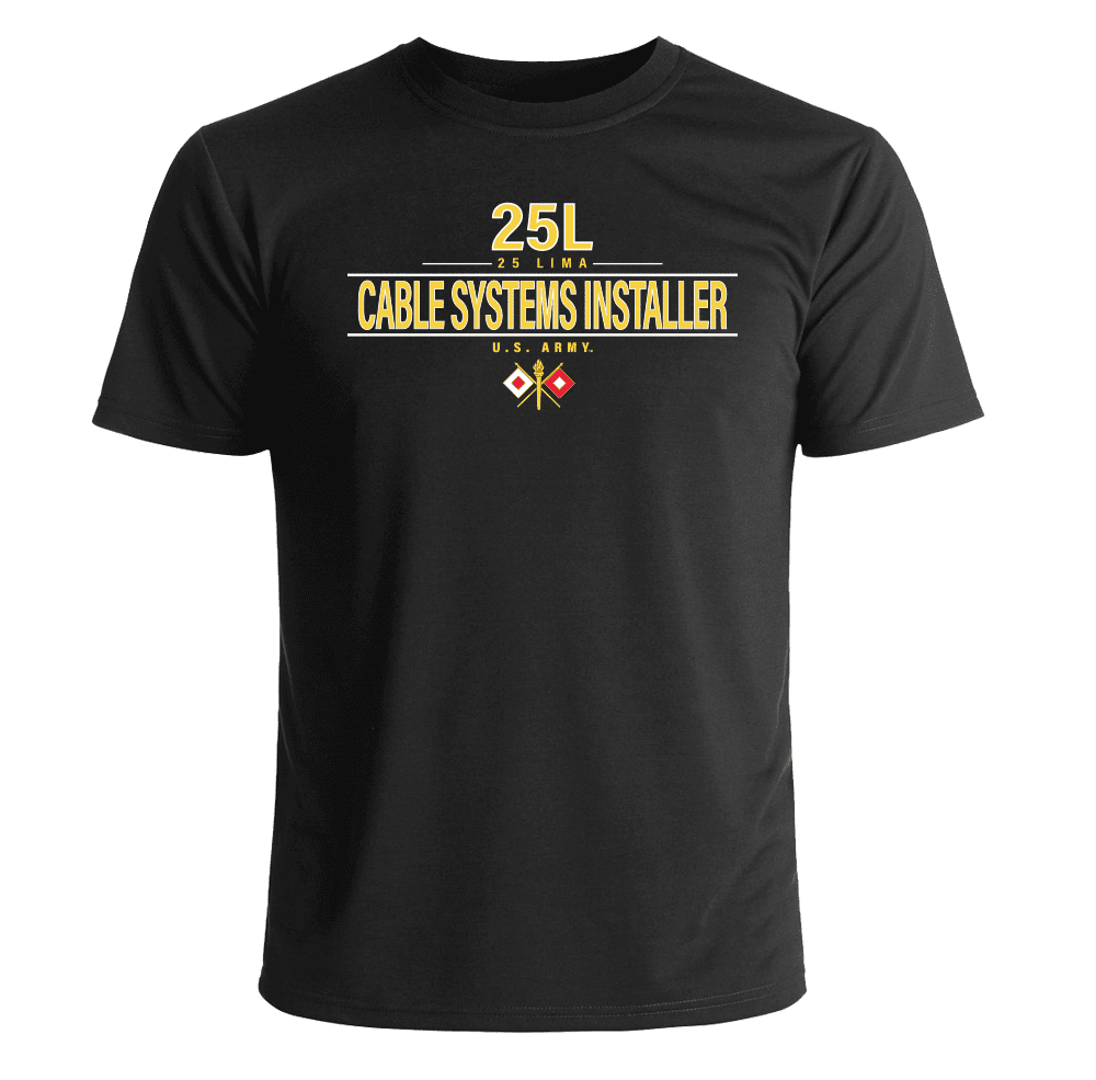 US Army MOS 25l Cable Systems Installer T-Shirt - US Army Signal Corps ...