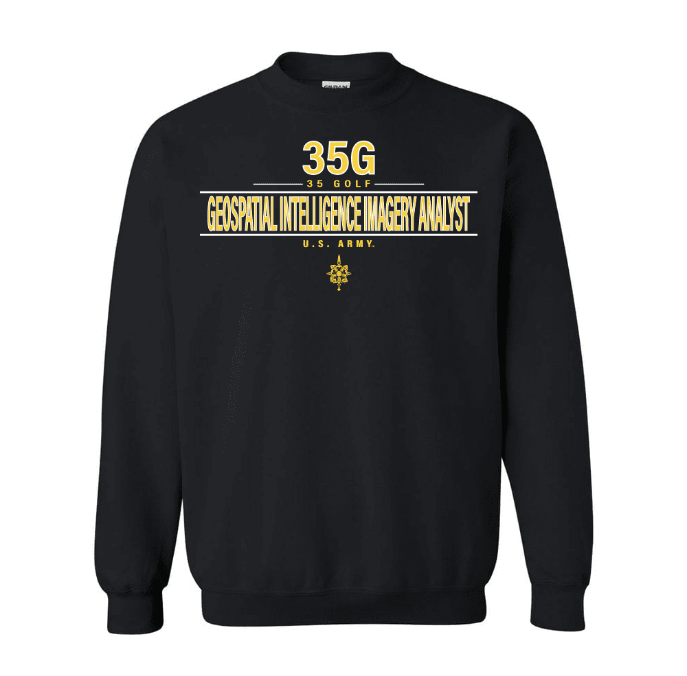 US Army MOS 35g Geospatial Intelligence Imagery Analyst Sweatshirt - US ...