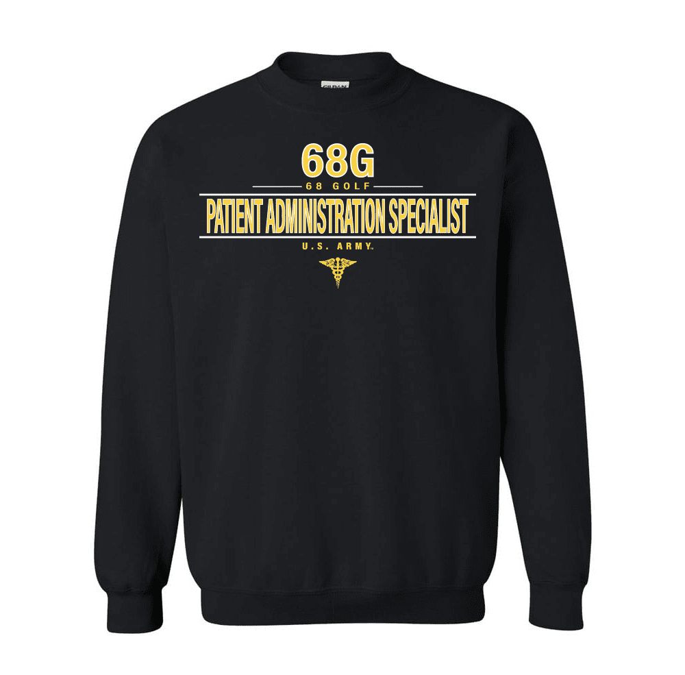 US Army MOS 68G Patient Administration Specialist Sweatshirt - US Army ...